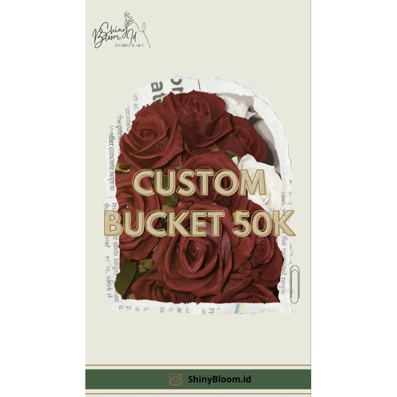Jual BUCKET CUSTOM MULAI DARI 50K - 125 K /Bucket bunga/bucket snack/bucket acc lainnya / untuk ...