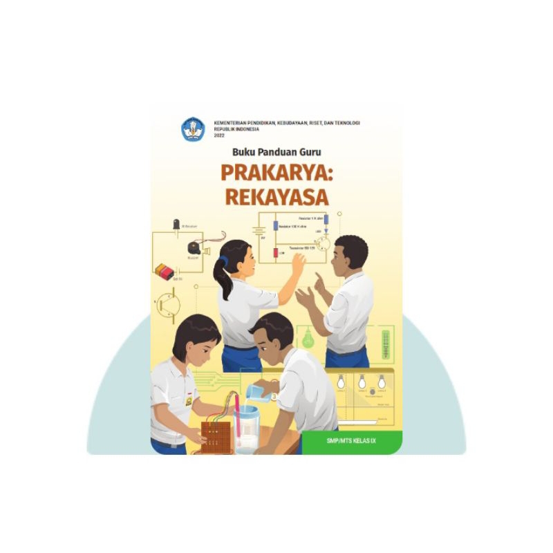 Jual BUKU PANDUAN GURU PRAKARYA : REKAYASA SMP KELAS 9 | Shopee Indonesia