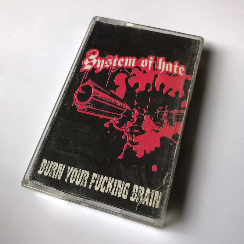 Jual KASET | SYSTEM OF HATE - BURN YOUR FUCKIN BRAIN | Shopee Indonesia