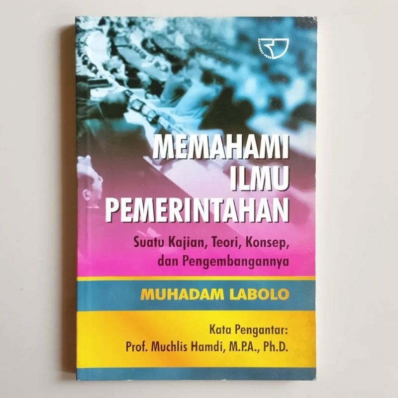 Jual Memahami Ilmu Pemerintahan - Muhadam Labolo. Original Preloved ...