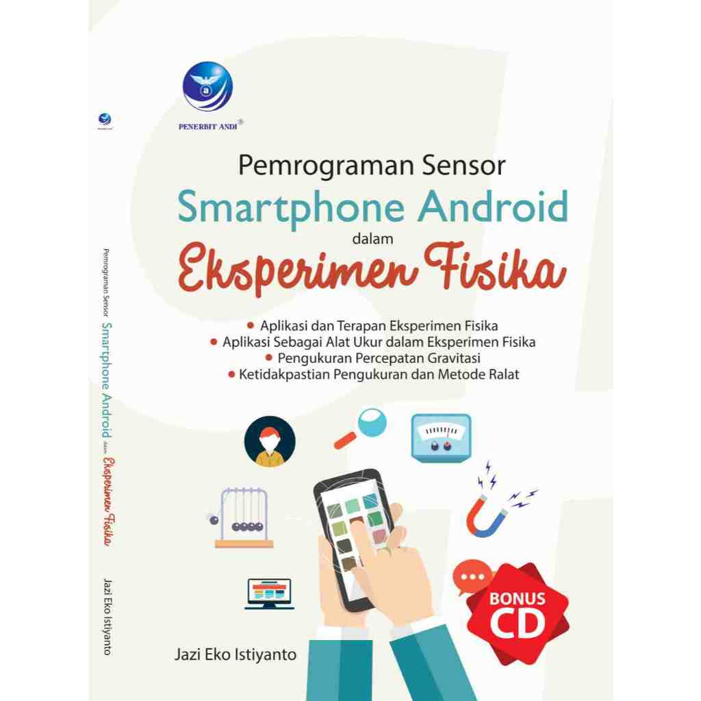 Jual Pemrograman Sensor Smartphone Android Dalam Eksperimen Fisika +Cd ...