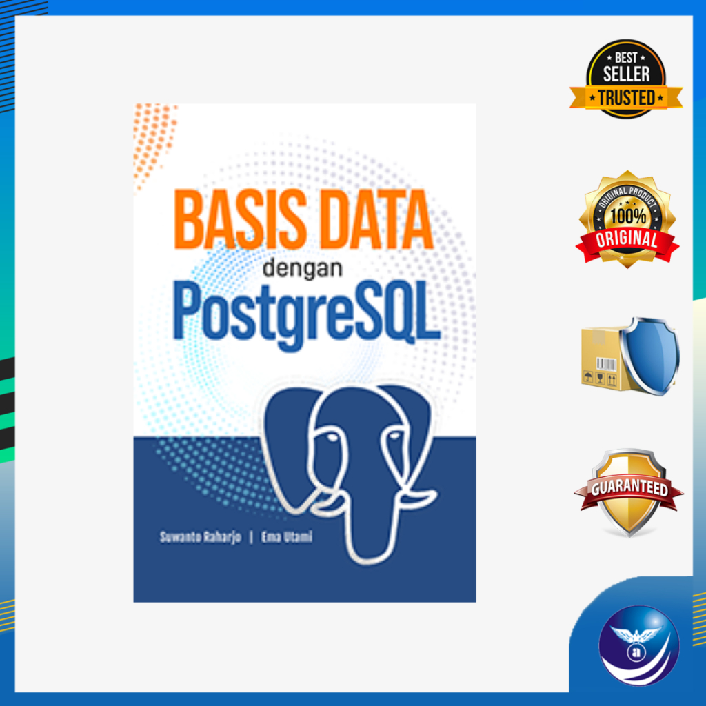 Jual BASIS DATA dengan PostgreSQL - Suwanto Raharjo & Ema Utami | Shopee Indonesia