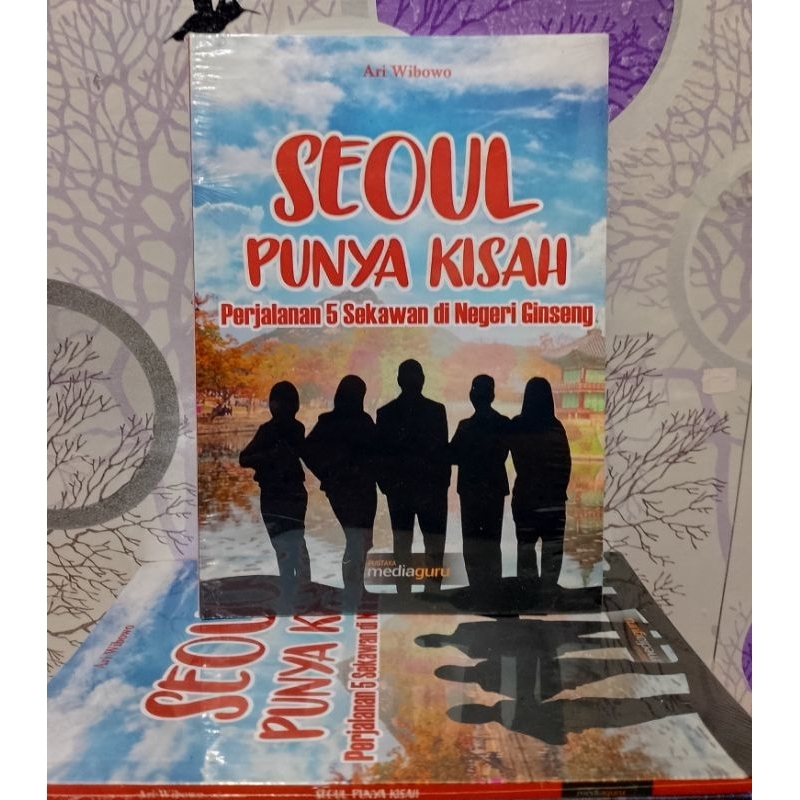 Jual SEOUL PUNYA KISAH | Perjalanan 5 Sekawan di Negeri Ginseng ...