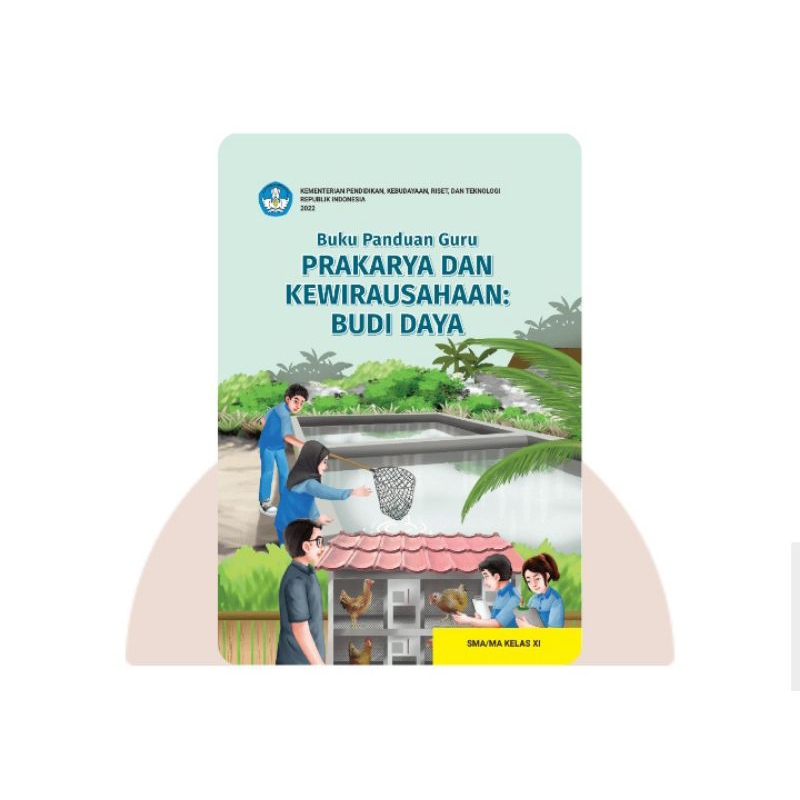 Jual BUKU PANDUAN GURU PRAKARYA DAN KEWIRAUSAHAAN BUDI DAYA SMA KELAS 11 | Shopee Indonesia