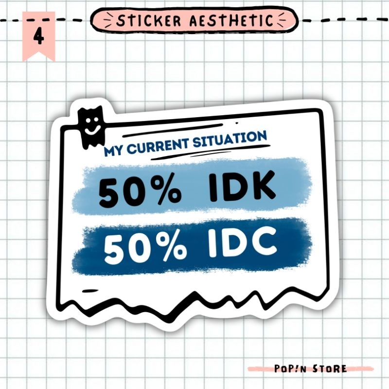 Jual STICKER AESTHETIC TUMBLR WATERPROOF / 50% IDK & IDC / QUOTES VINYL ...