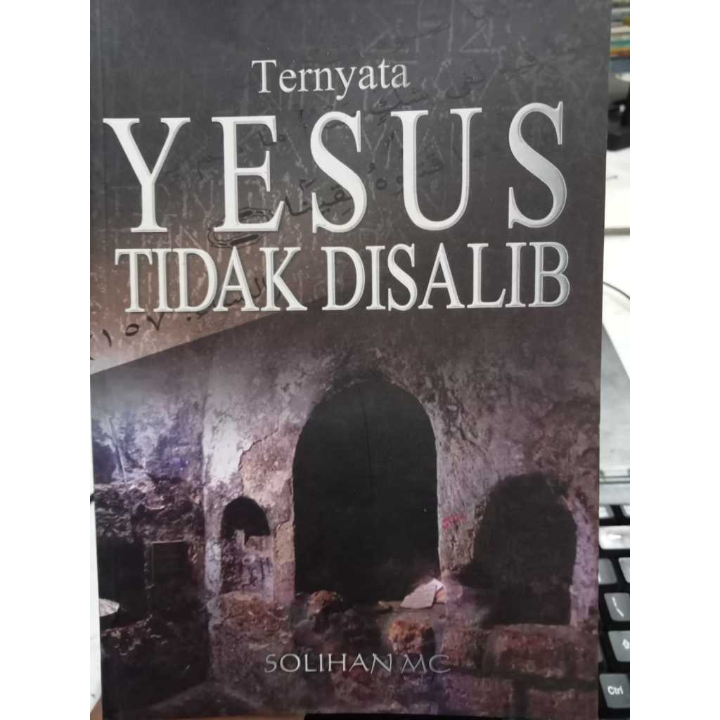 Jual BUKU TERNYATA YESUS TIDAK DI SALIB | Shopee Indonesia