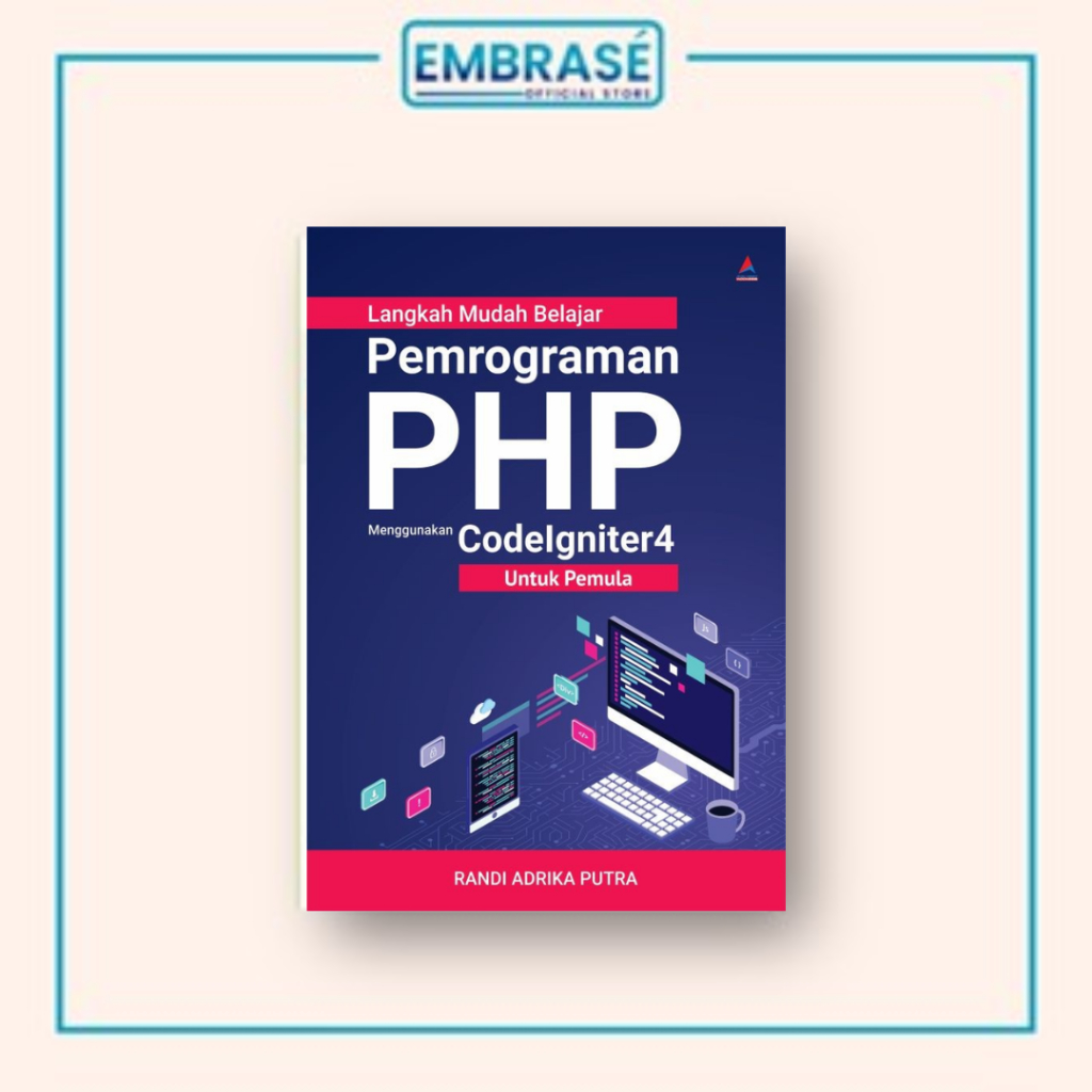 Jual BUKU KOMPUTER LANGKAH MUDAH BELAJAR PEMROGRAMAN PHP MENGGUNAKAN ...