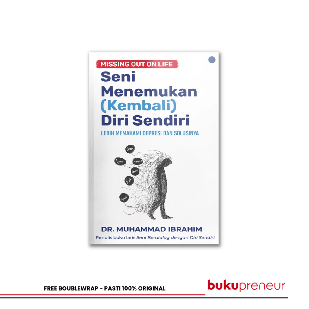 Jual Bukupreneur - Missing Out on Life - Seni Menemukan Kembali Diri Sendiri - Dr. Muhammad ...