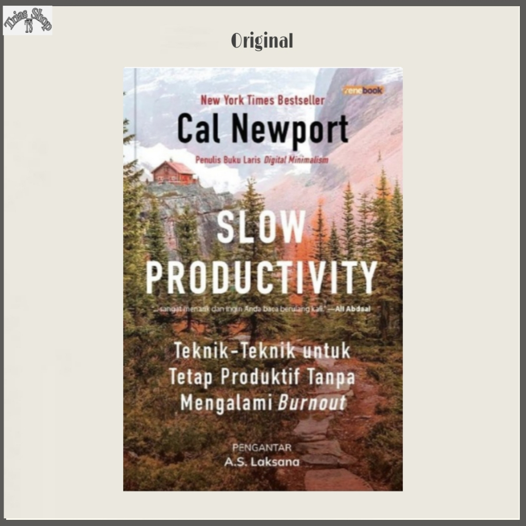 Jual Buku Slow Productivity Original Bahasa Indonesia By Cal Newport ...