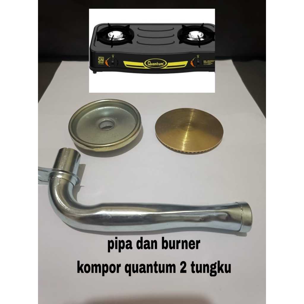 Jual pipa cerobong dan burner kompor quantum 2 tungku - pipa dudukan ...