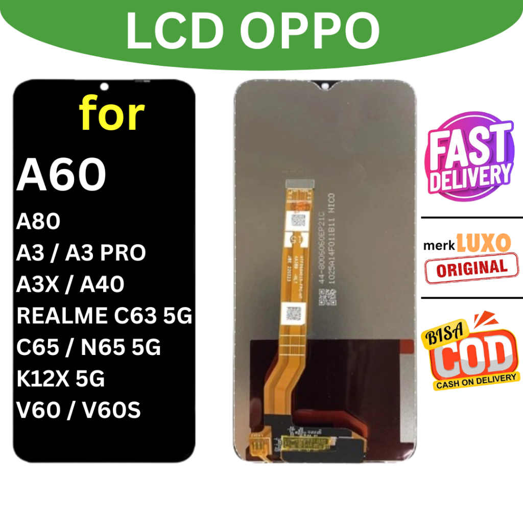 Jual LCD OPPO A60 A3/PRO A3X A40 A80 RM C63 5G C65 N65 5G 12X 5G K12X ...