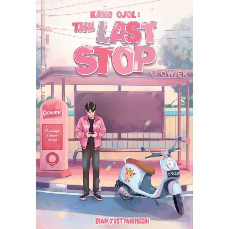 Jual Novel Kang Ojol : The Last Stop : Dian Yustyaningsih // 100% ...