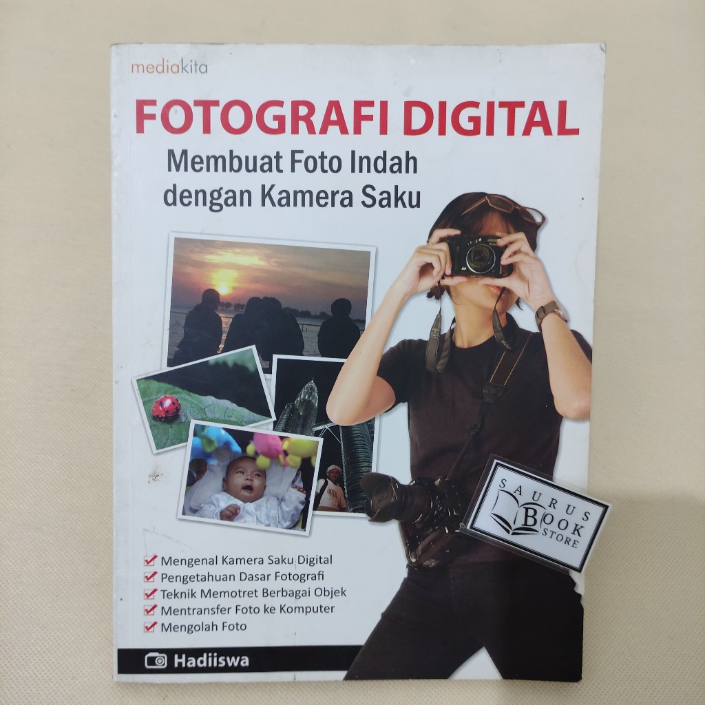 Jual (ORIGINAL) Buku Fotografi Digital - Membuat Foto Indah dengan ...