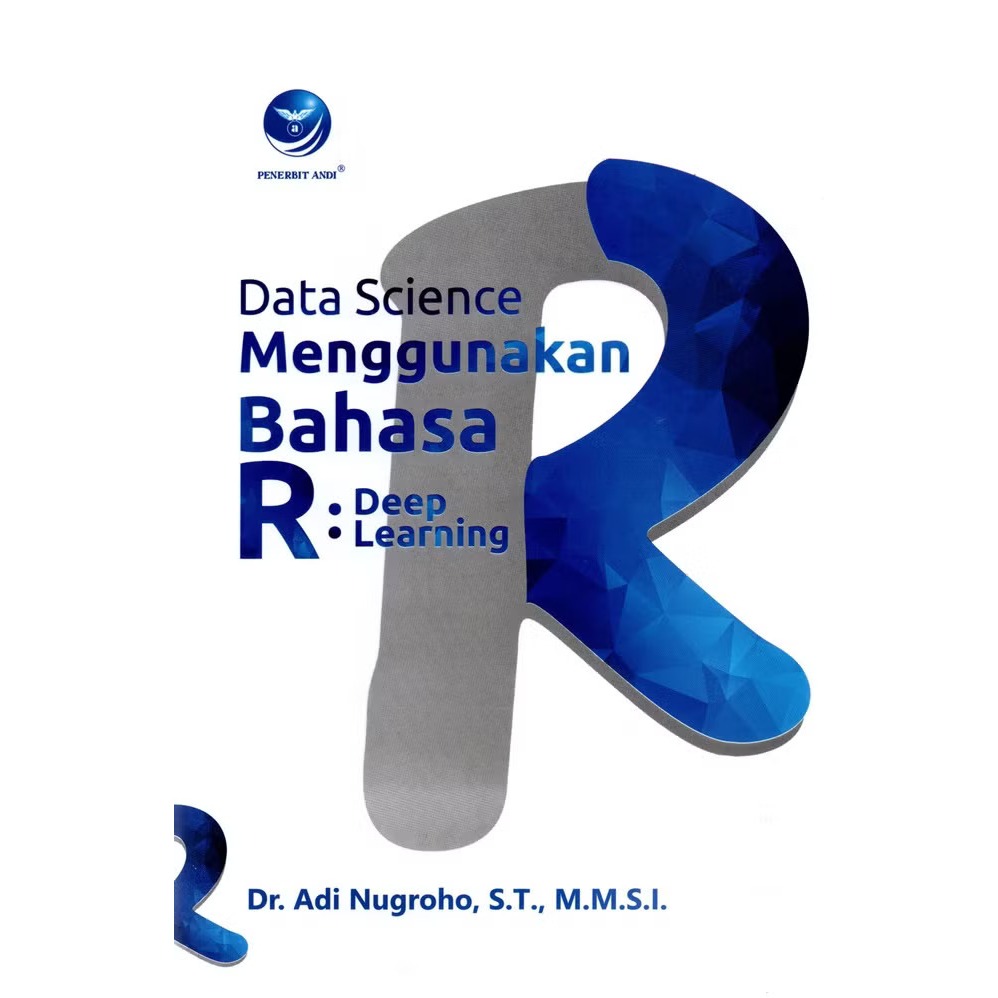 Jual Data Science Menggunakan Bahasa R : Deep Learning | Shopee Indonesia