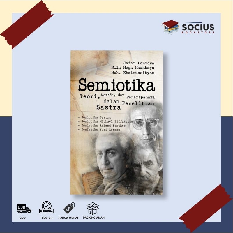 Jual BUKU KESUSASTRAAN [ ORIGINAL ] SEMIOTIKA ( TEORI, METODE, DAN ...