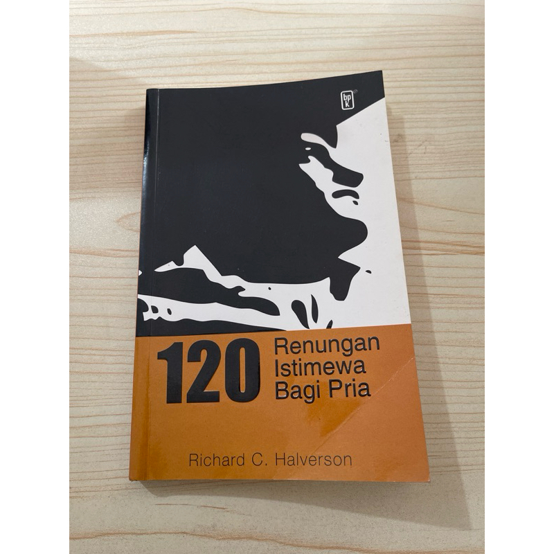 Jual BUKU 120 RENUNGAN ISTIMEWA BAGI PRIA BY RICHARD C HALVERSON ...