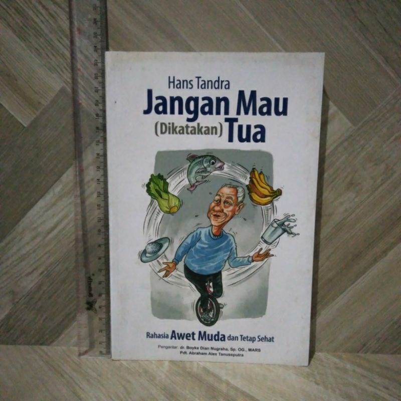 Jual Jangan Mau (Dikatakan) Tua By Hans Tandra | Shopee Indonesia