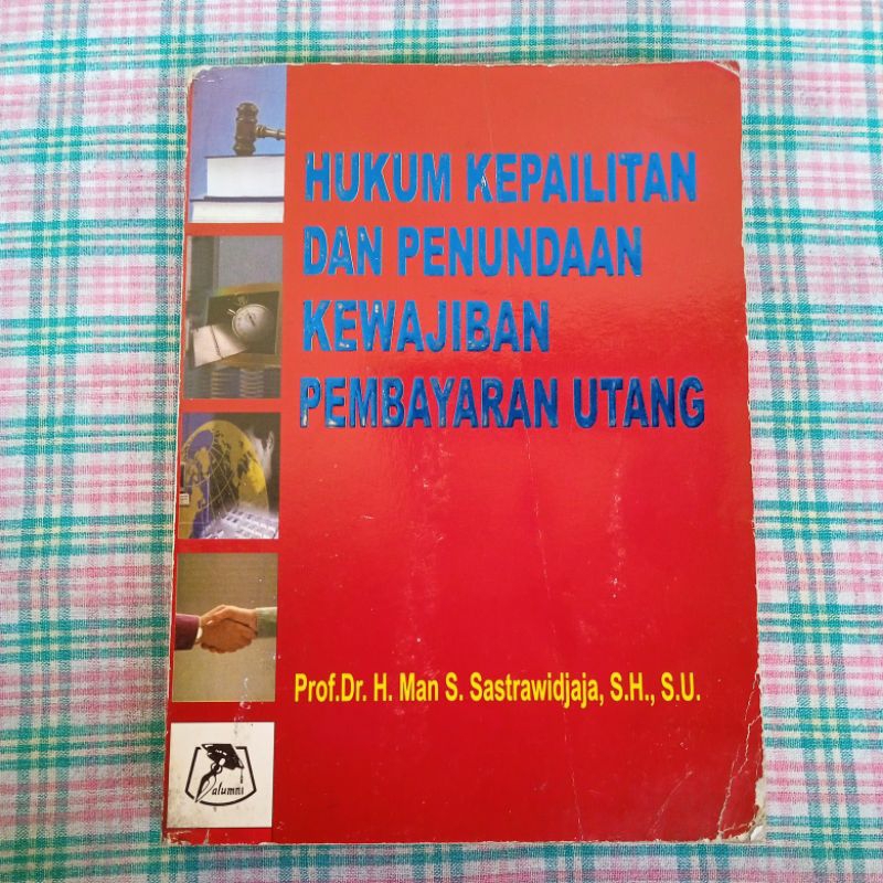 Jual HUKUM KEPAILITAN DAN PENUNDAAN KEWAJIBAN PEMBAYARAN UTANG | Shopee Indonesia