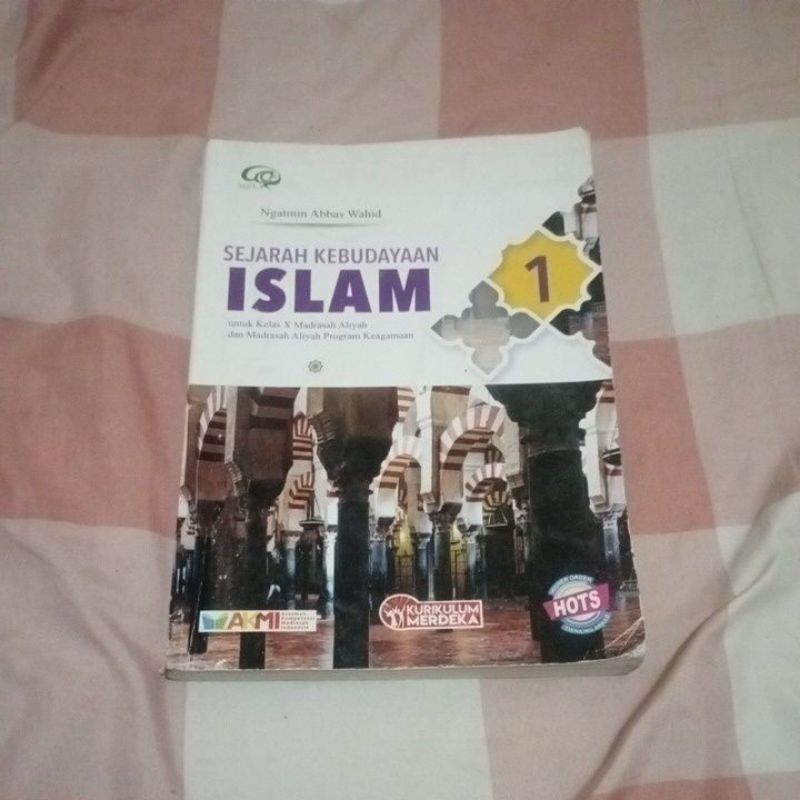 Jual Sejarah Kebudayaan Islam 1 untuk kelas 10 Madrasah Aliyah kurikulum merdeka aqila | Shopee ...