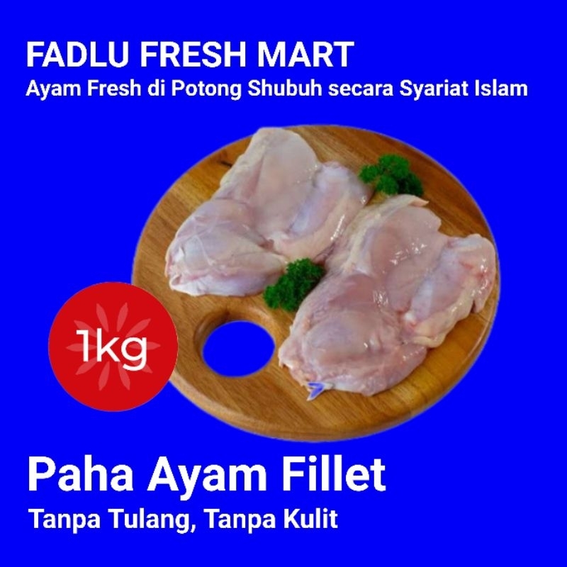 Jual Paha Ayam Fillet 1 Kg, Boneless Paha, Fresh | Shopee Indonesia