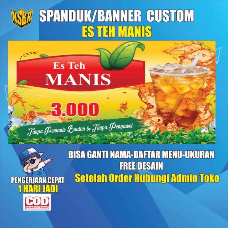 Jual Spanduk Es Teh / Spanduk Es Teh Manis Bisa Edit Nama Free Desain ...