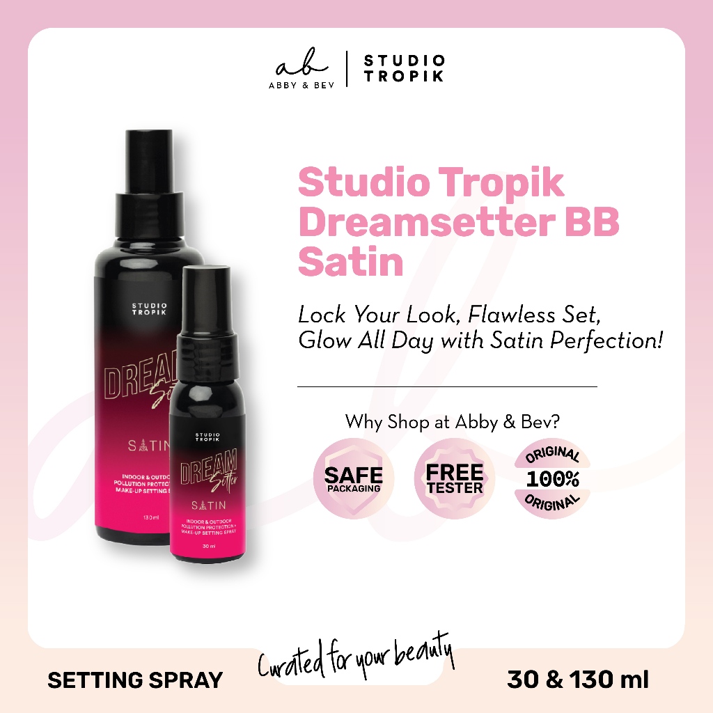 Jual AB - Studio Tropik Dreamsetter Satin [30ml&130ml]/ Setting Spray ...