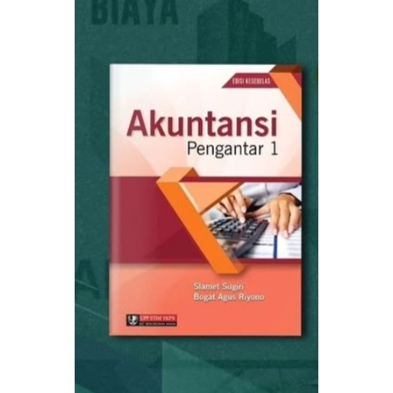 Jual akuntansi pengantar 1 - slamet sugiri sodikin & Bogat Agus riyono ...