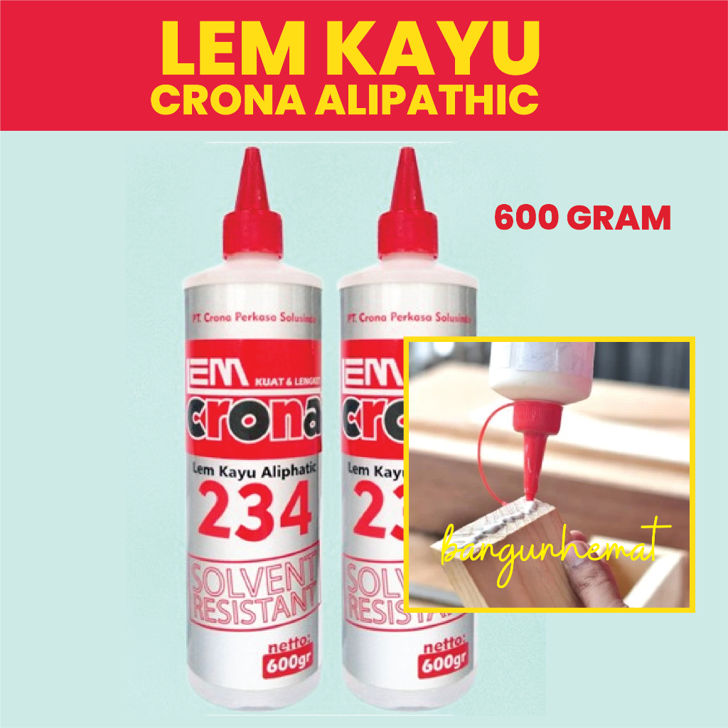 Jual Lem Kayu Crona 234 Aliphatic 600gr – Kuat, Cepat Kering & Tahan ...