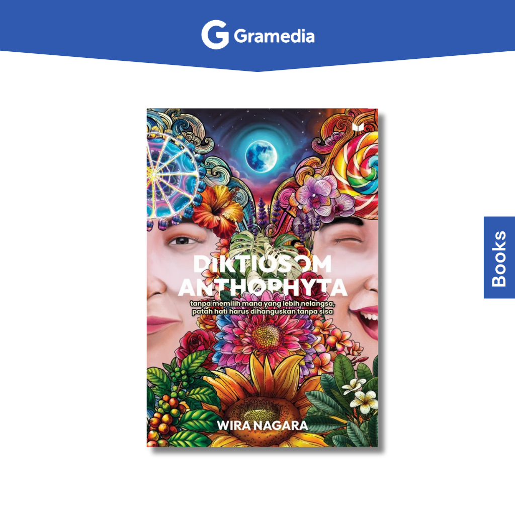 Jual Gramedia Bogor Cibinong - Diktiosom Anthophyta: Tanpa Memilih Mana ...