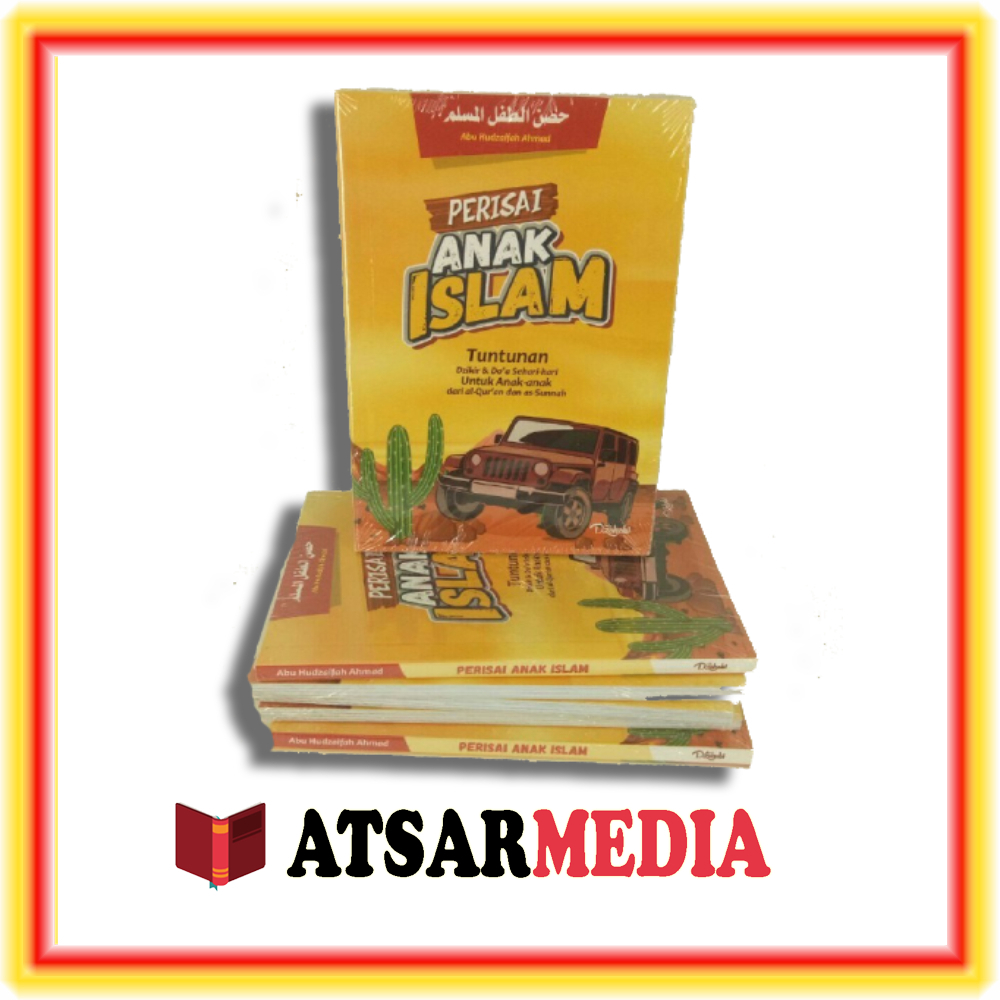 Jual Buku Perisai Anak Islam Muslim Kumpulan Doa Untuk Anak Adz Dzahabi ...