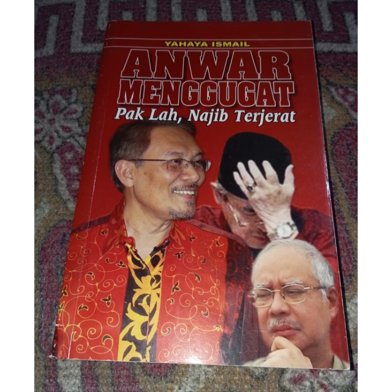 Jual buku Anwar menggugat pak lah, Najib terjerat yahaya ismail | Shopee Indonesia