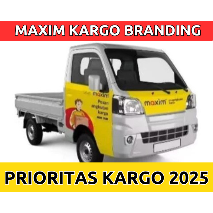 Jual STIKER MAXIM KARGO PRIORITAS FULL BRANDING 2025 | Shopee Indonesia