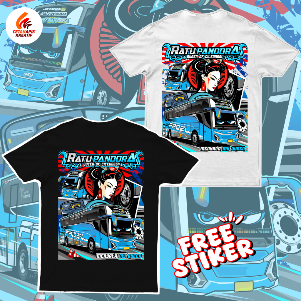 Jual (free sticker + ganci)KAOS BUS MANIA RATU PANDORA STROBO MATA ...