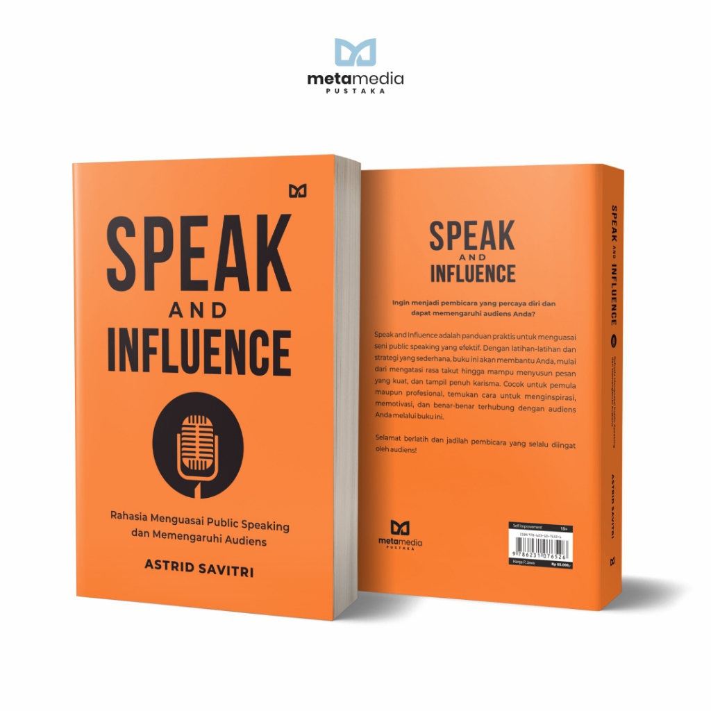 Jual Buku Speak and Influence Rahasia Menguasai Public Speaking dan Memengaruhi Audiens - Astrid ...