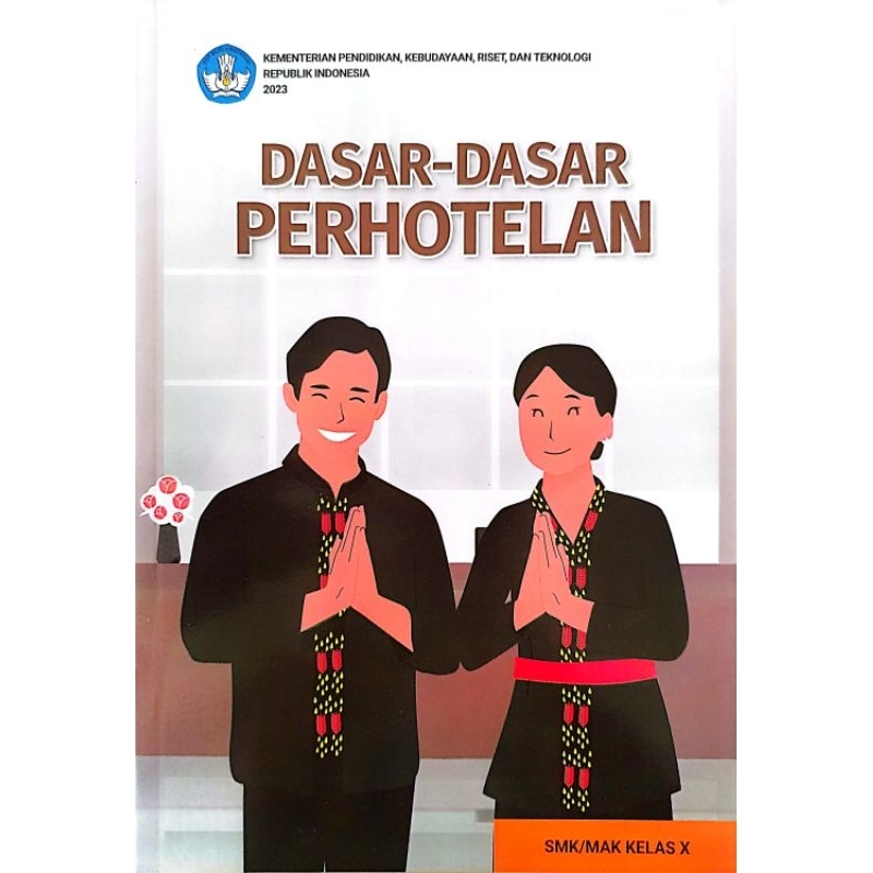 Jual Buku Dasar-Dasar Perhotelan - SMK 1 / KELAS 10 - KURIKULUM MERDEKA | Shopee Indonesia