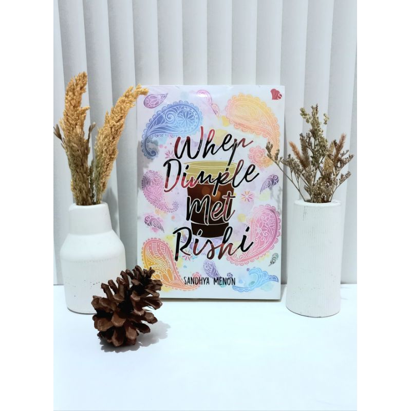 Jual When Dimple Met Rishi by Sandhya Menon | Shopee Indonesia