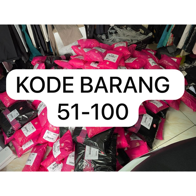 Jual kode barang 50-100 30/05 malam | Shopee Indonesia