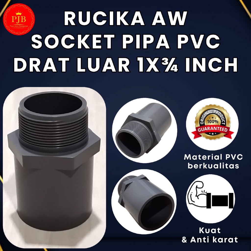 Jual VALVE RUCIKA AW SOCKET PIPA SOKET PVC DRAT LUAR 1 x 3/4 INCH 100% ...