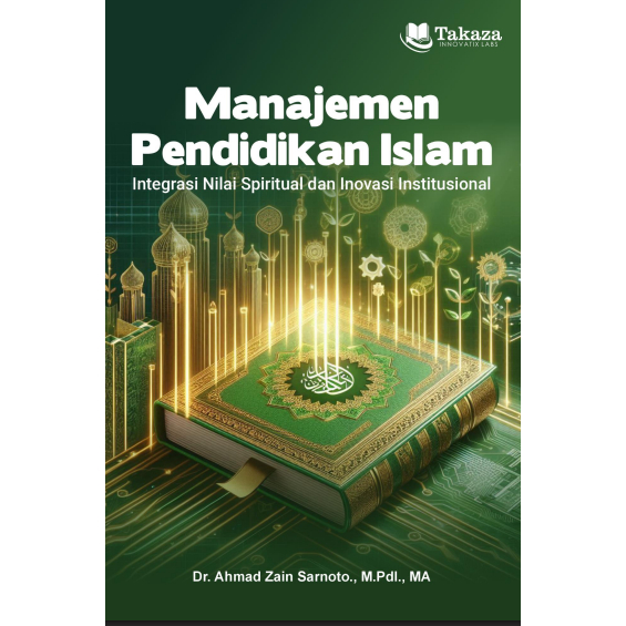 Jual Manajemen Pendidikan Islam : Integrasi Nilai Spiritual dan Inovasi Institusional | Shopee ...