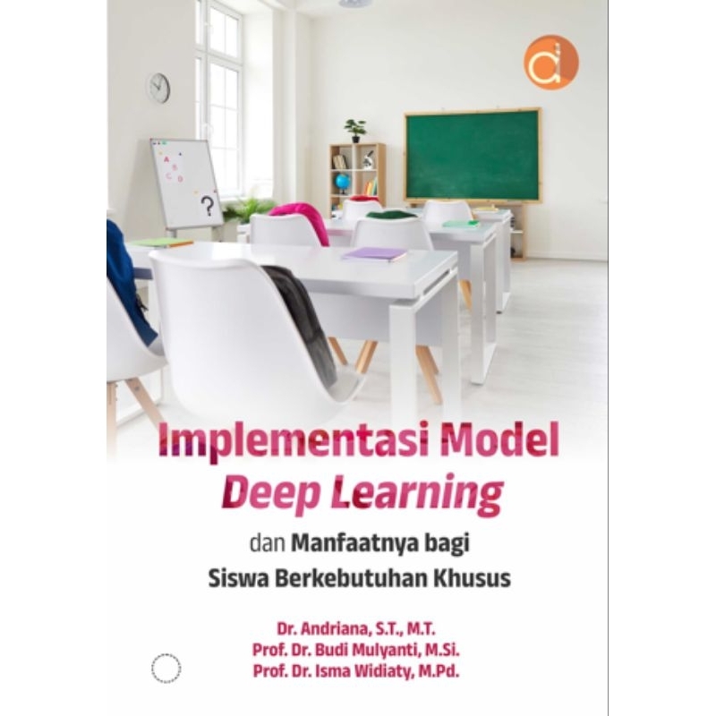 Jual Buku Implementasi Model Deep Learning dan Manfaatnya Bagi Siswa ...