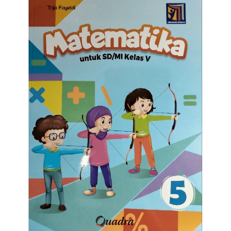 Jual Matematika Kelas 5 SD Penerbit Quadra Kurikulum Merdeka Edisi Terbaru | Shopee Indonesia