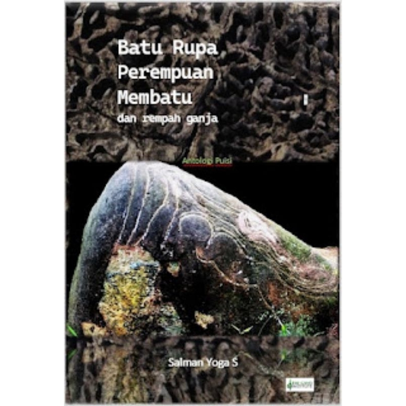 Jual LAMURI Books Batu Rupa Perempuan Membatu dan Remah Ganja Antologi ...