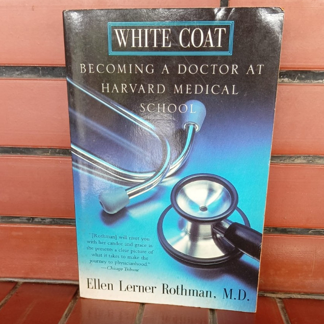 Jual White Coat Becoming A Doctor At Harvard Medical School Buku ...
