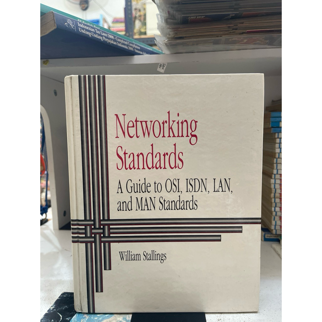 Jual BUKU NETWORKING STANDARDS A GUIDE TO OSI ISDN LAN AND MAN STANDARDS BY WILLIAM STALLINGS ...