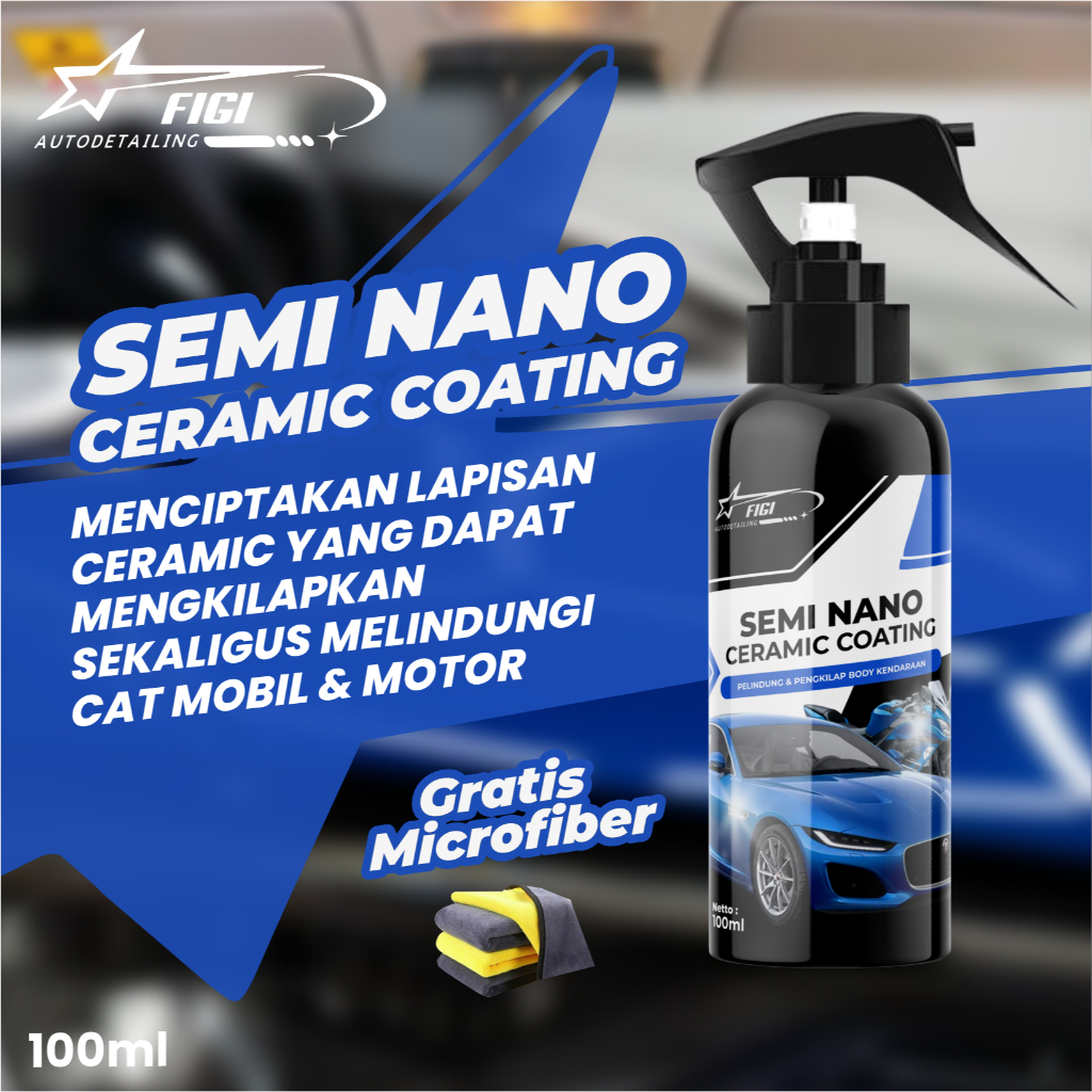 Jual Figi Instant Coating Pengkilap Body Mobil dan Motor Semi Nano Coating 100ml | Shopee Indonesia