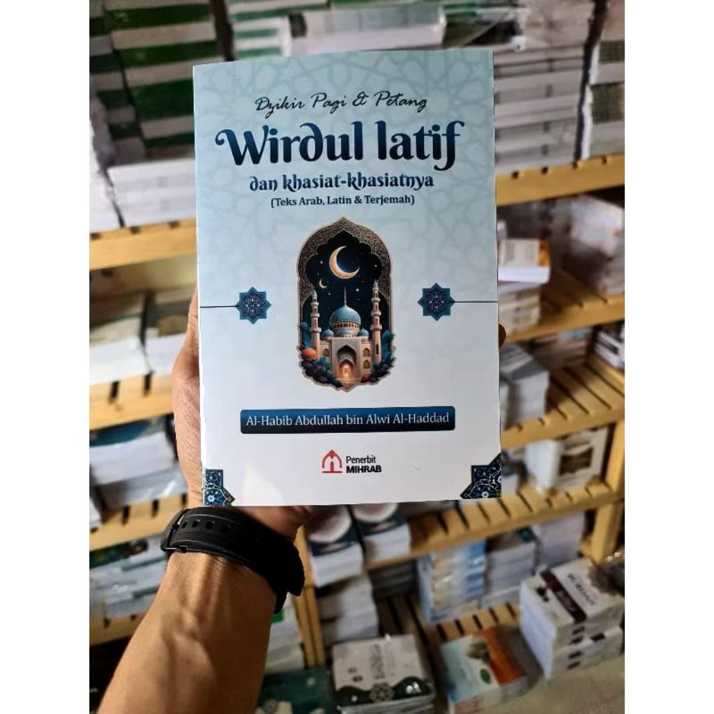 Jual Kitab Wirdul Latif Teks Arab Latin dan Terjemah Disertai Khasiat ...