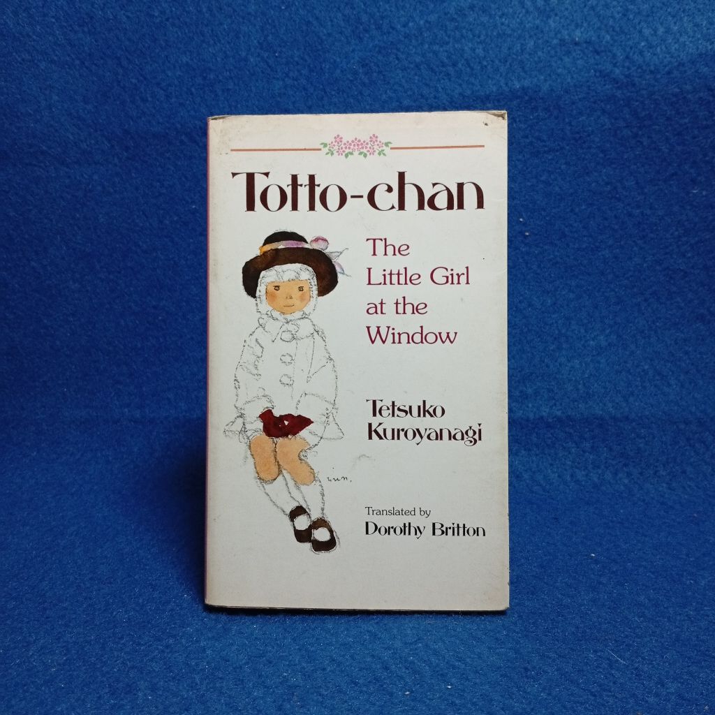 Jual Totto-chan: The Little Girl at the Window by Tetsuko Kuroyanagi ...