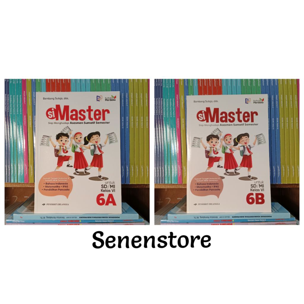 Jual Buku SI MASTER 6A 6B Kelas 6 SD/MI Kurikulum Merdeka Erlangga ...