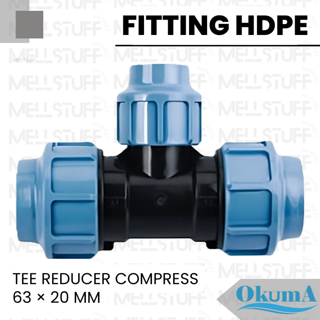 Jual Fitting HDPE Tee Reducer Compress Merk OKUMA Ukuran 63MM × 20MM (2 ...
