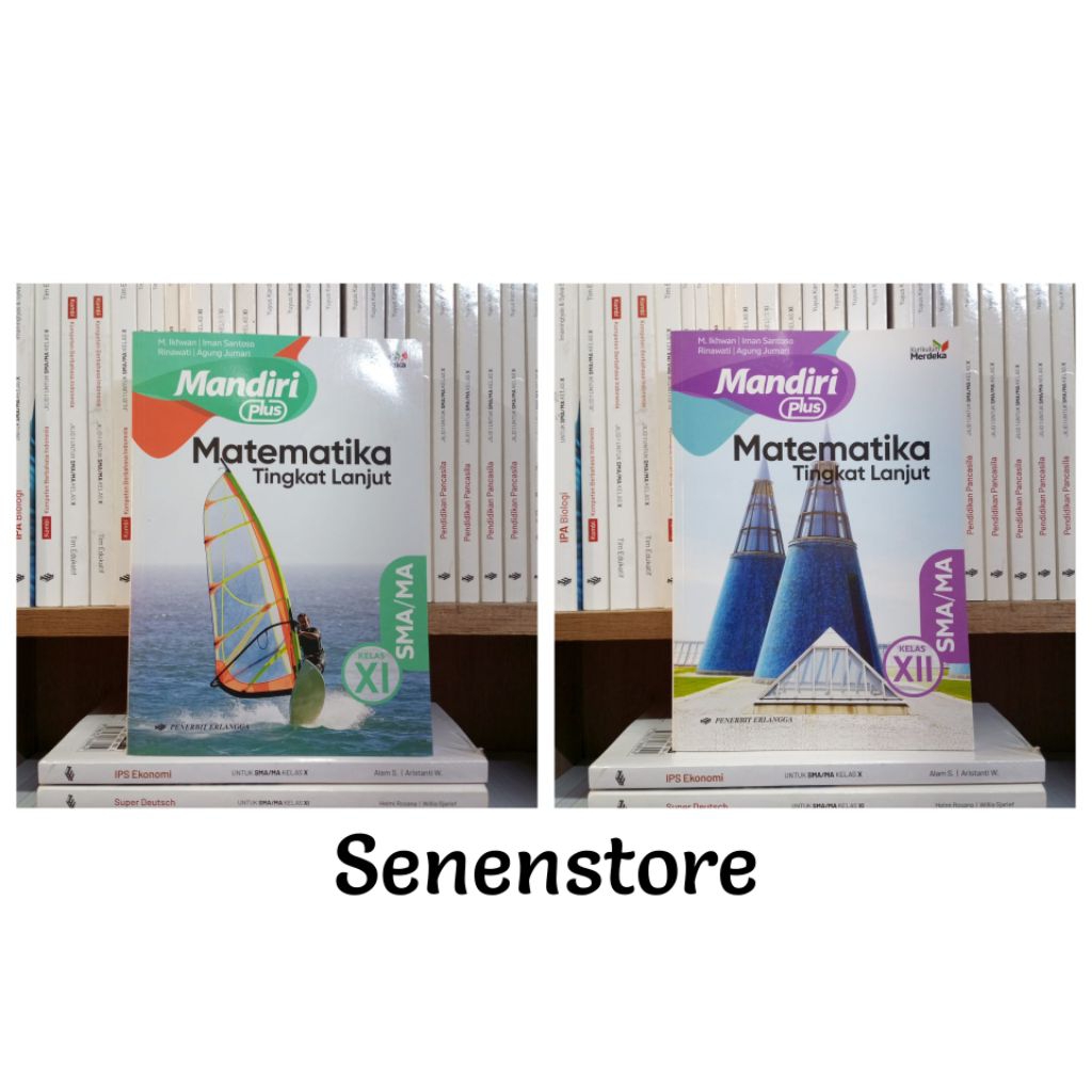 Jual Buku Mandiri Plus MATEMATIKA Tingkat Lanjut Kelas 11/XI 12/XII SMA/MA Kurikulum Merdeka ...